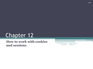 Work with Cookies and Sessions in PHP | PPT
