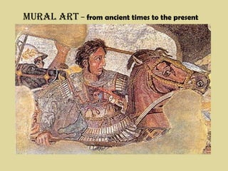 Mural art presentation | PPT