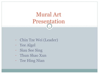 MURAL ART PRESENTATION REPORT | PPT