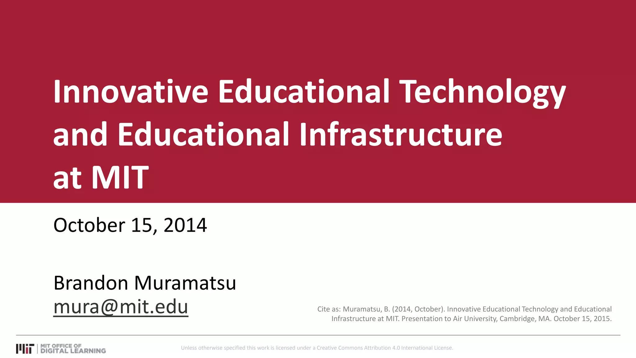Innovative Educational Technology and Educational Infrastructure at MIT ...