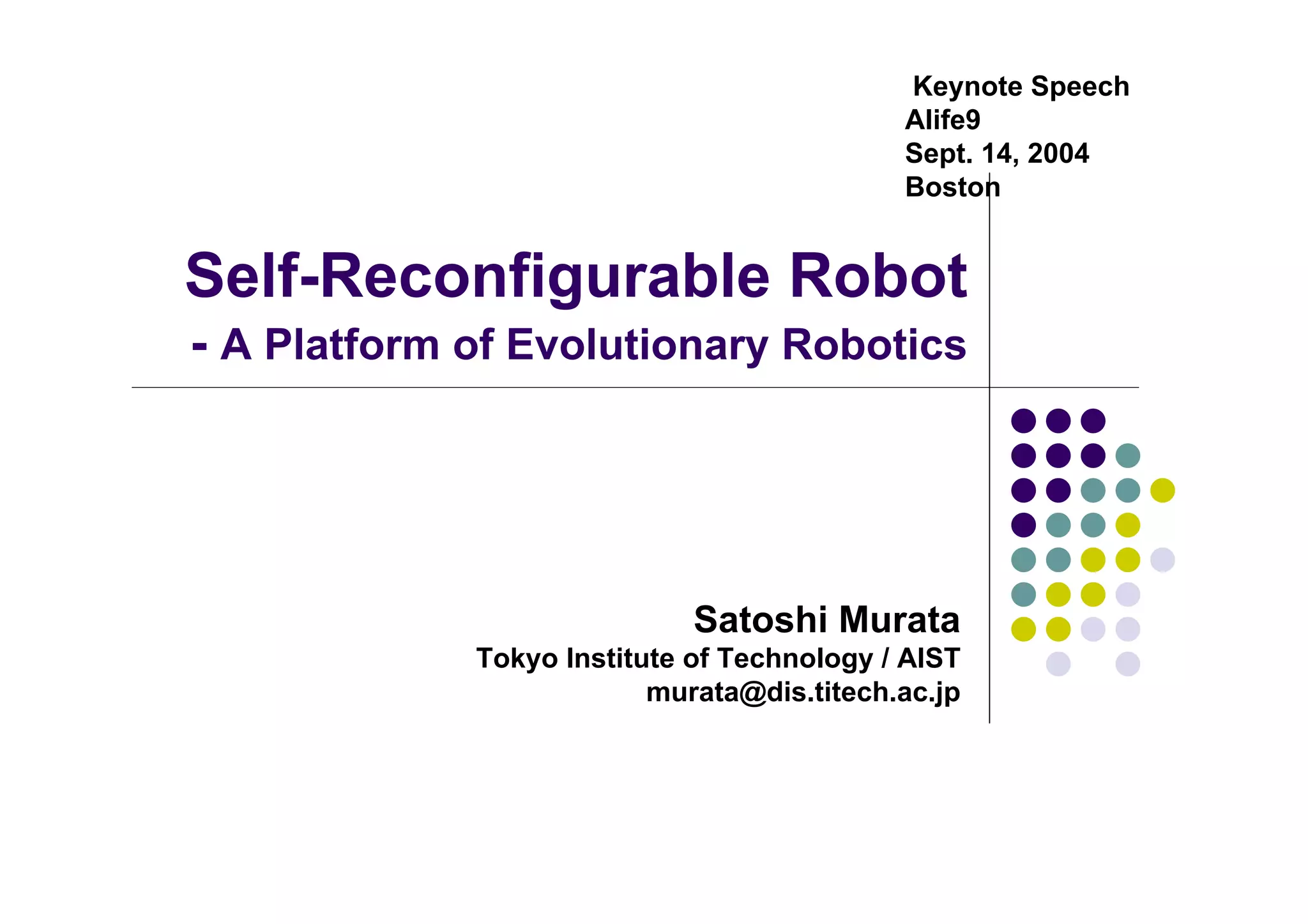 Self-Reconfigurable Robot - A Platform of Evolutionary Robotics | PDF