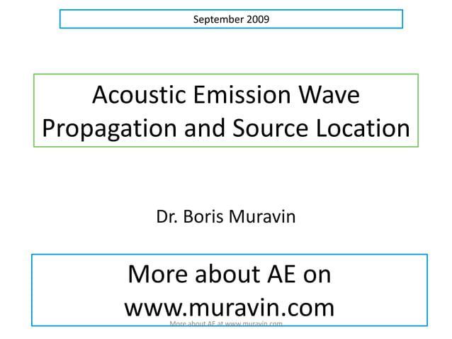 Acoustic Emission Wave Propagation And Source Location by Boris Muravin ...