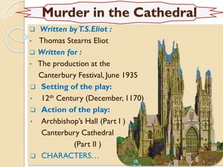 Murder in the cathedral ppt | PDF