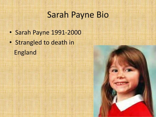 Murder of sarah payne | PPTX | Crime & Harmful Acts to Individuals ...