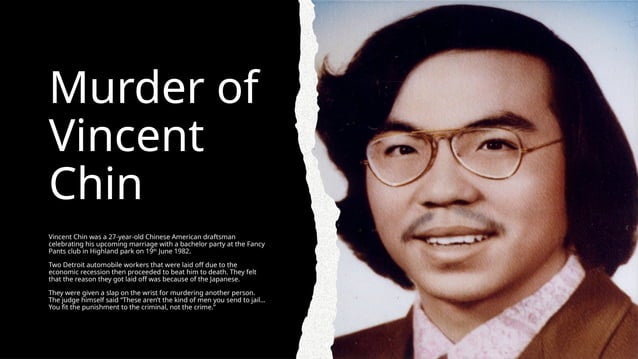 Murder of Vincent Chin- A murder that sparked a movement | PPT