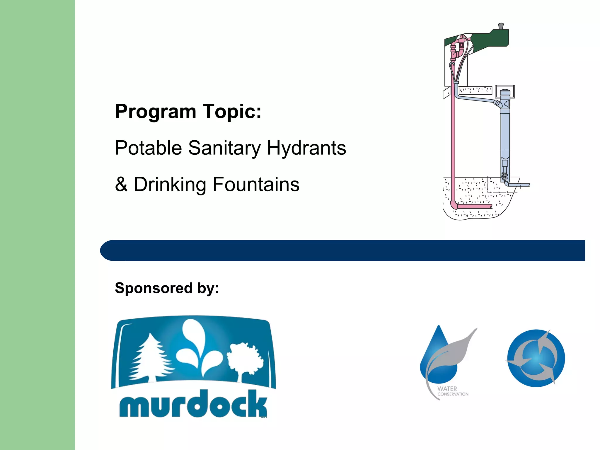 Murdock Mfg. Potable Sanitary Hydrants & Drinking Fountains | PPT