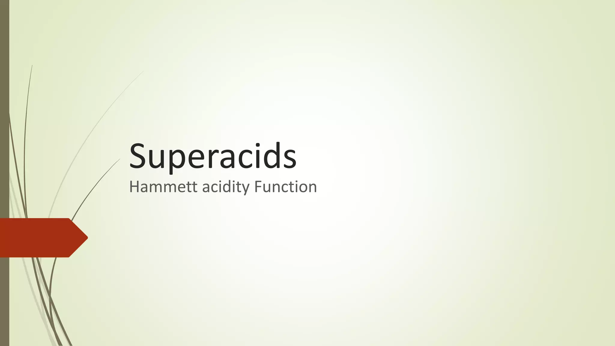 Super Acids - Mureal | PPTX
