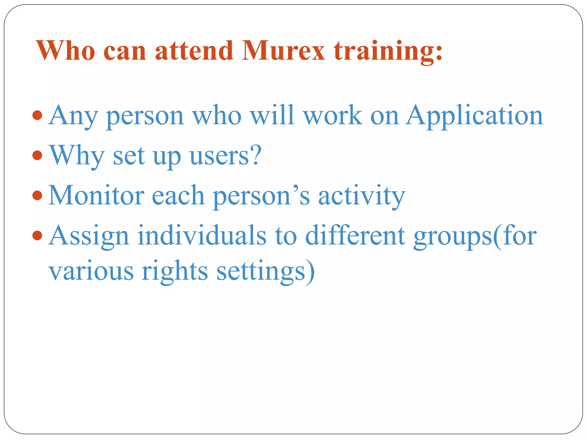 Murex training | Murex online video tutorial | PPTX