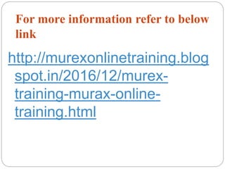 Murex training | Murex online video tutorial | PPTX