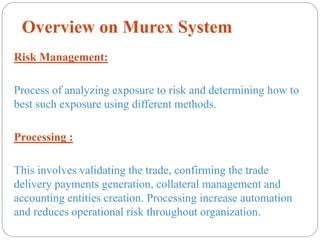 Murex training | Murex online video tutorial | PPTX