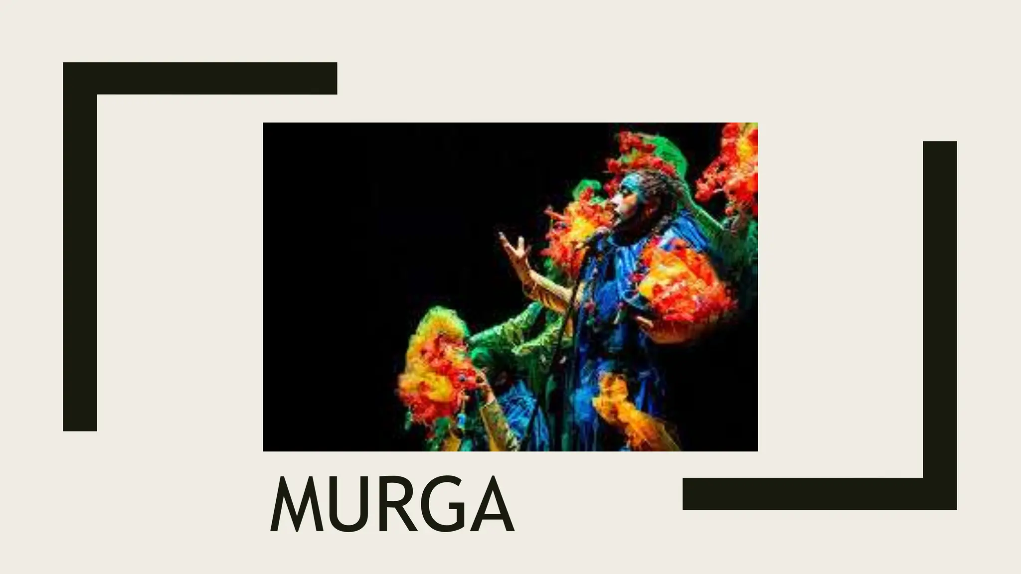MURGA DESDE SU ORIGEN A SU ACTUALIDAD.pptx