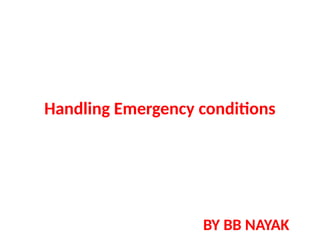 Muri,Handling Emergency conditions.pptx