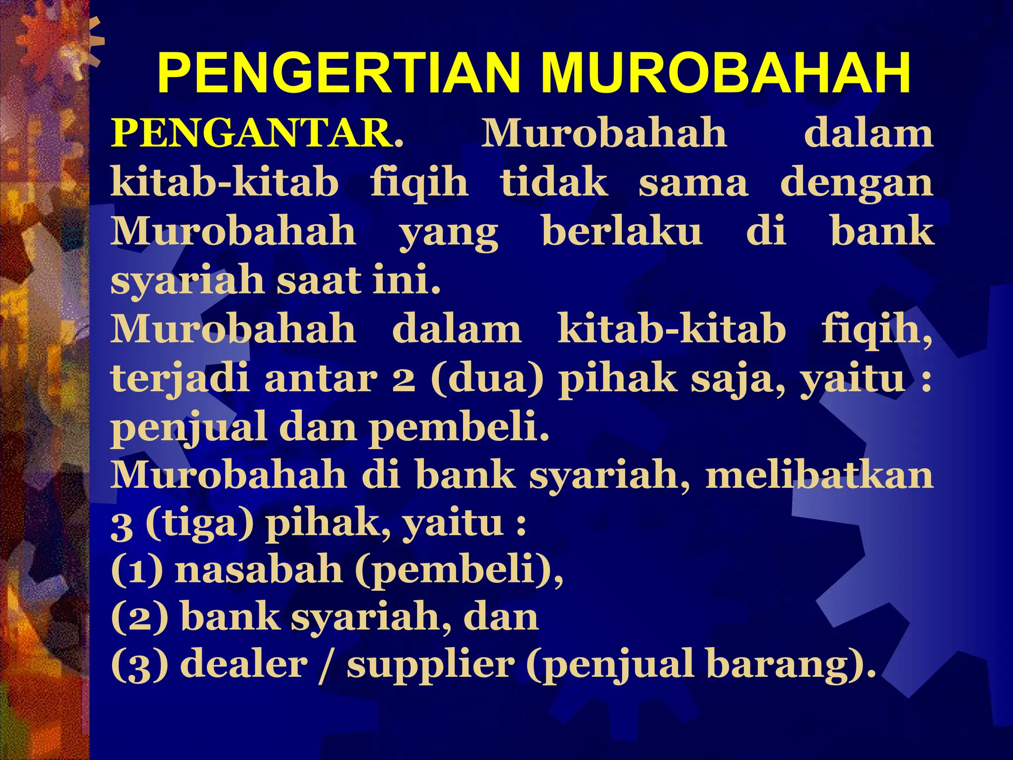 Murobahah Bank Syariah (Shiddiq Al Jawi).pptx