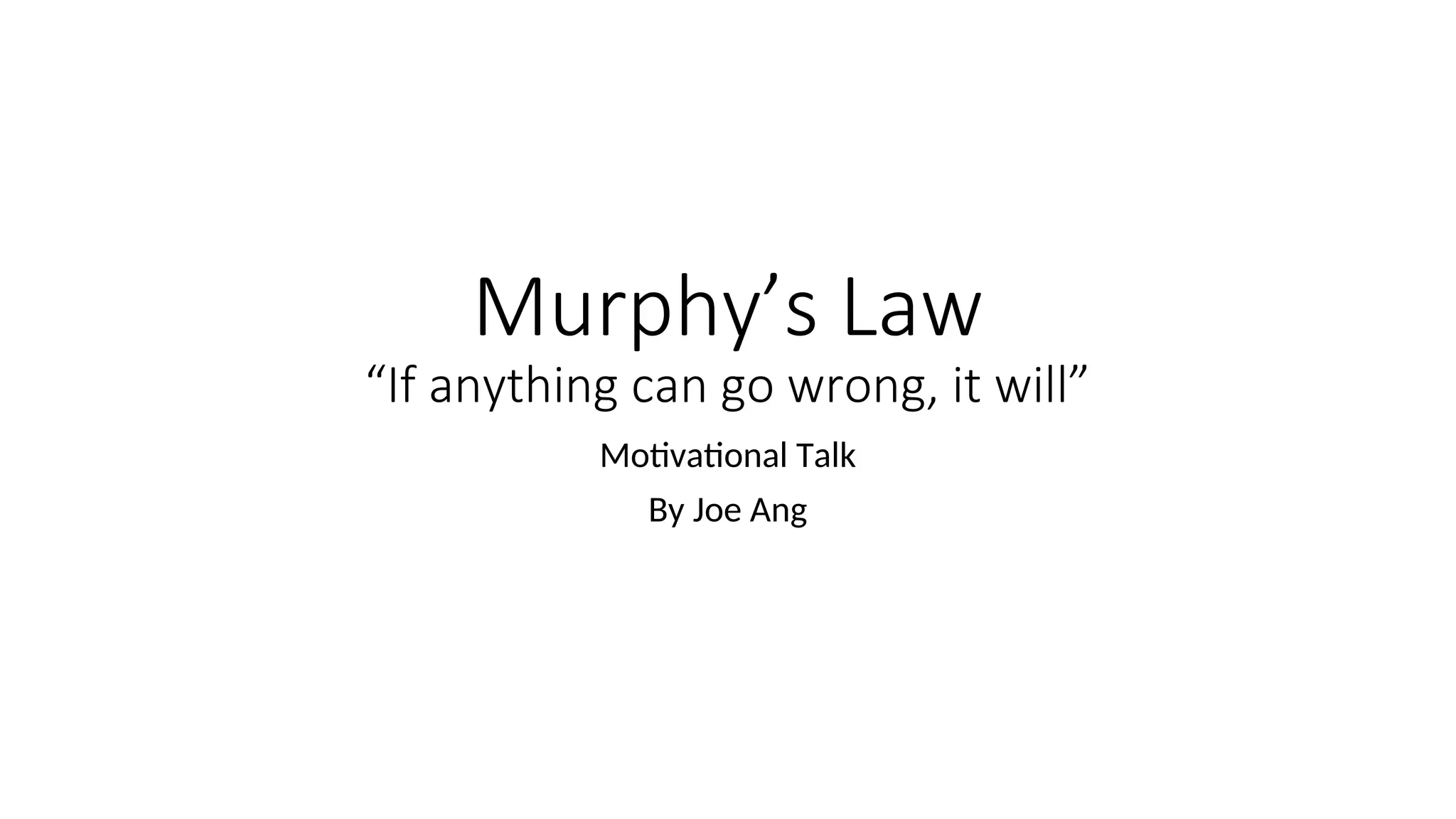 murphy's law and its explanation on the law | PPT