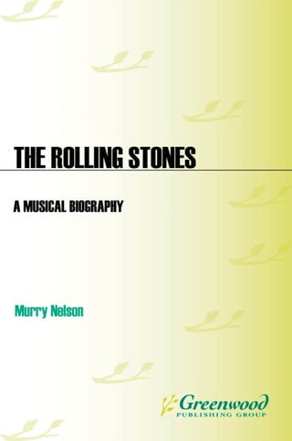 Murry R. Nelson, The Rolling Stones A Musical Biography.pdf
