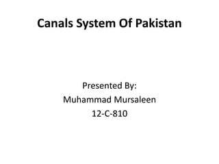 Canal system of Pakistan | PPTX