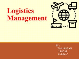 logistics management-Presentation | PPTX