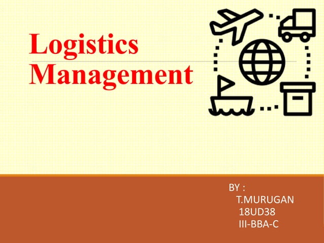 logistics management-Presentation | PPTX