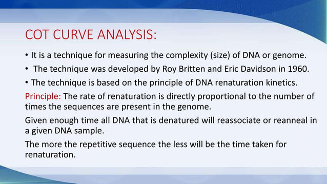 C VALUE, C VALUE PARADOX , COT CURVE ANALYSIS.pptx | Biological ...
