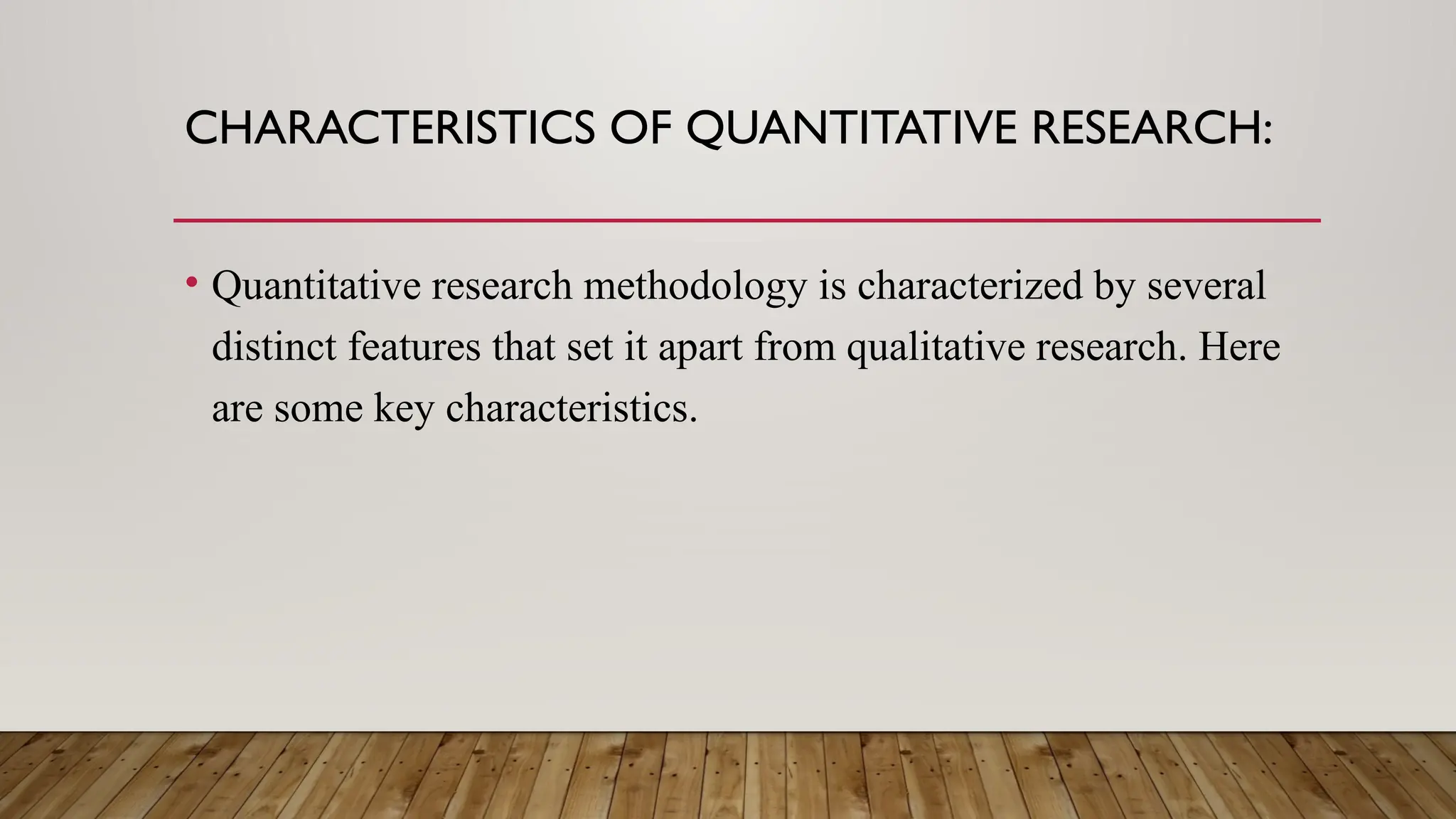 Research methodology .Quantitative Research Methodologypptx | PPTX
