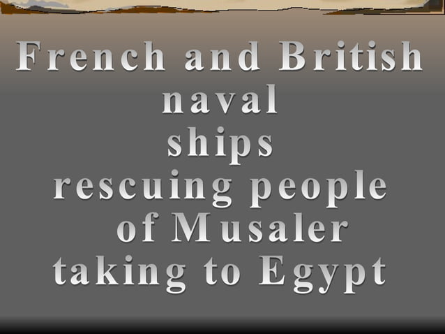 40Days of Musa Dagh | PPT | Africa Travel | Travel Locations