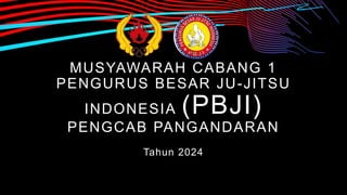 Presentasi muscab pbji pengcab pangandaran 2.pptx
