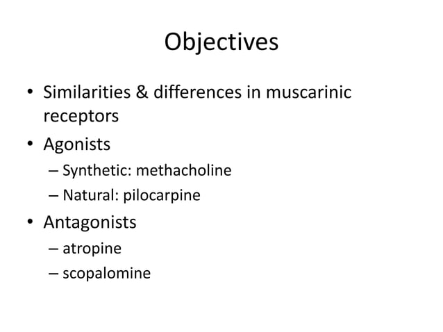 Muscarinic agonists and antagonists | PPTX | Chemistry | Science