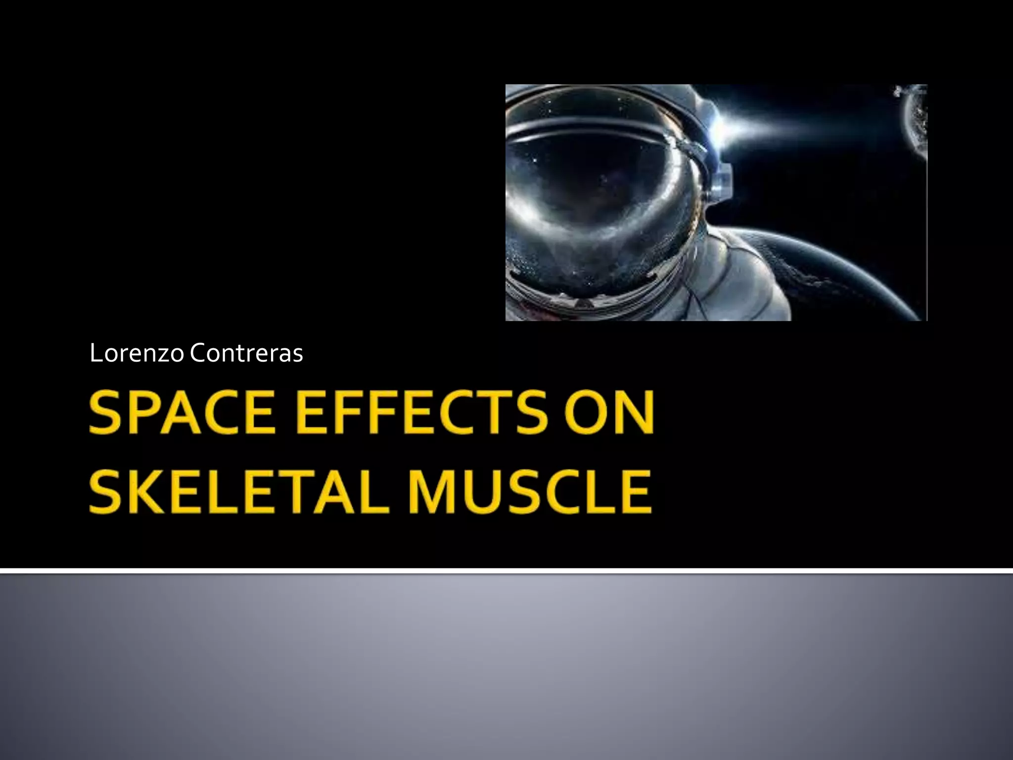 Muscle Atrophy on Astronauts | PPT