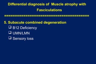 muscle atrophy +TEGRETO +fasciculation (3).pptx
