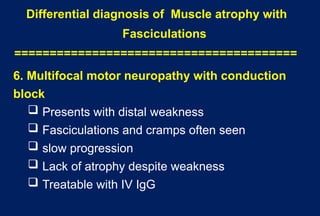muscle atrophy +TEGRETO +fasciculation (3).pptx
