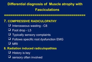 muscle atrophy +TEGRETO +fasciculation (3).pptx