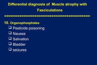 muscle atrophy +TEGRETO +fasciculation (3).pptx