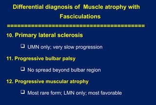 muscle atrophy +TEGRETO +fasciculation (3).pptx