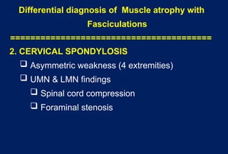 muscle atrophy +TEGRETO +fasciculation (3).pptx