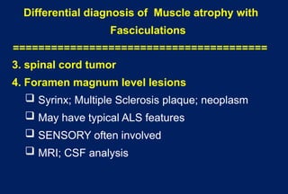 muscle atrophy +TEGRETO +fasciculation (3).pptx