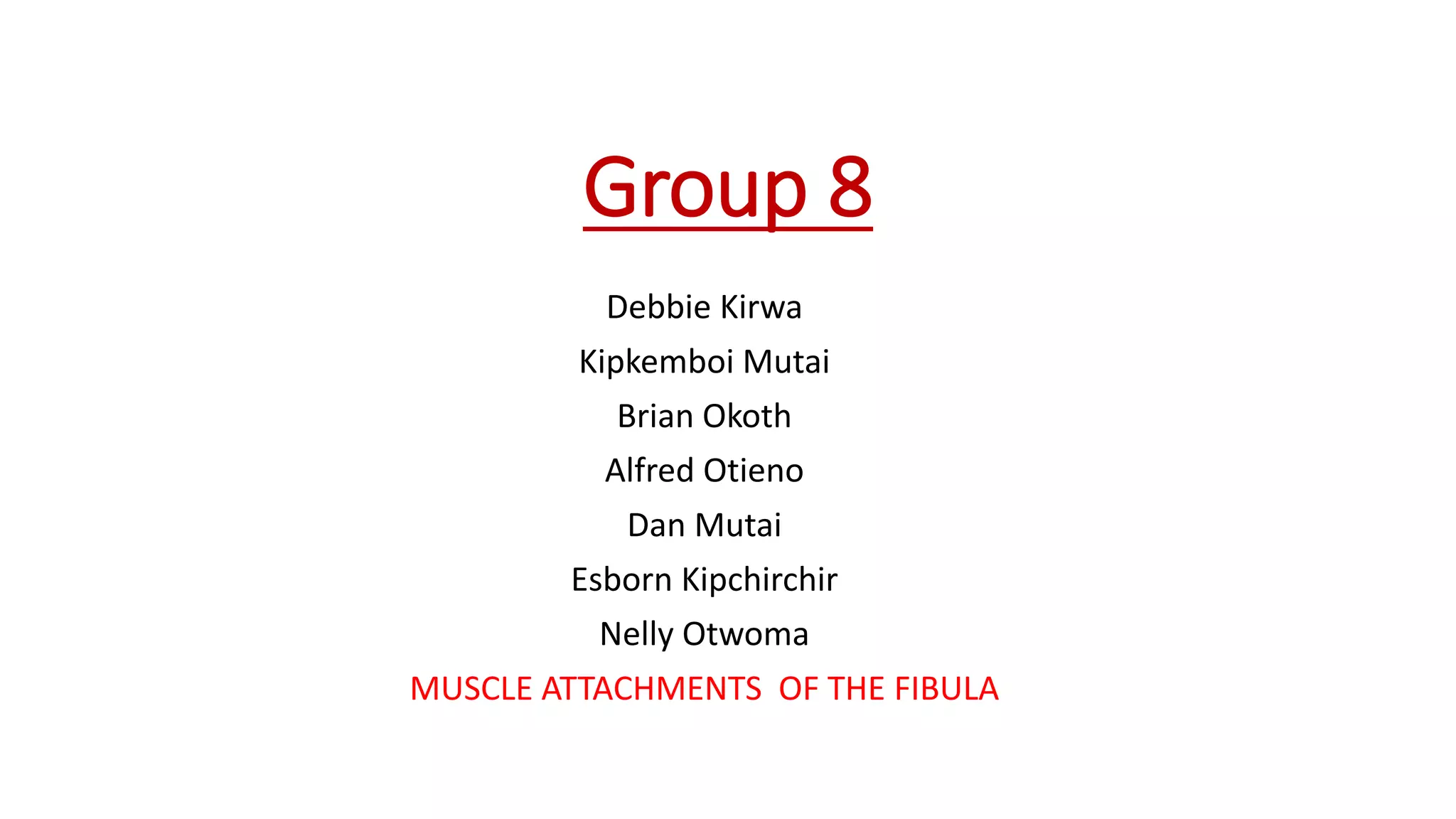 Muscle attachments of the Fibula.pptx