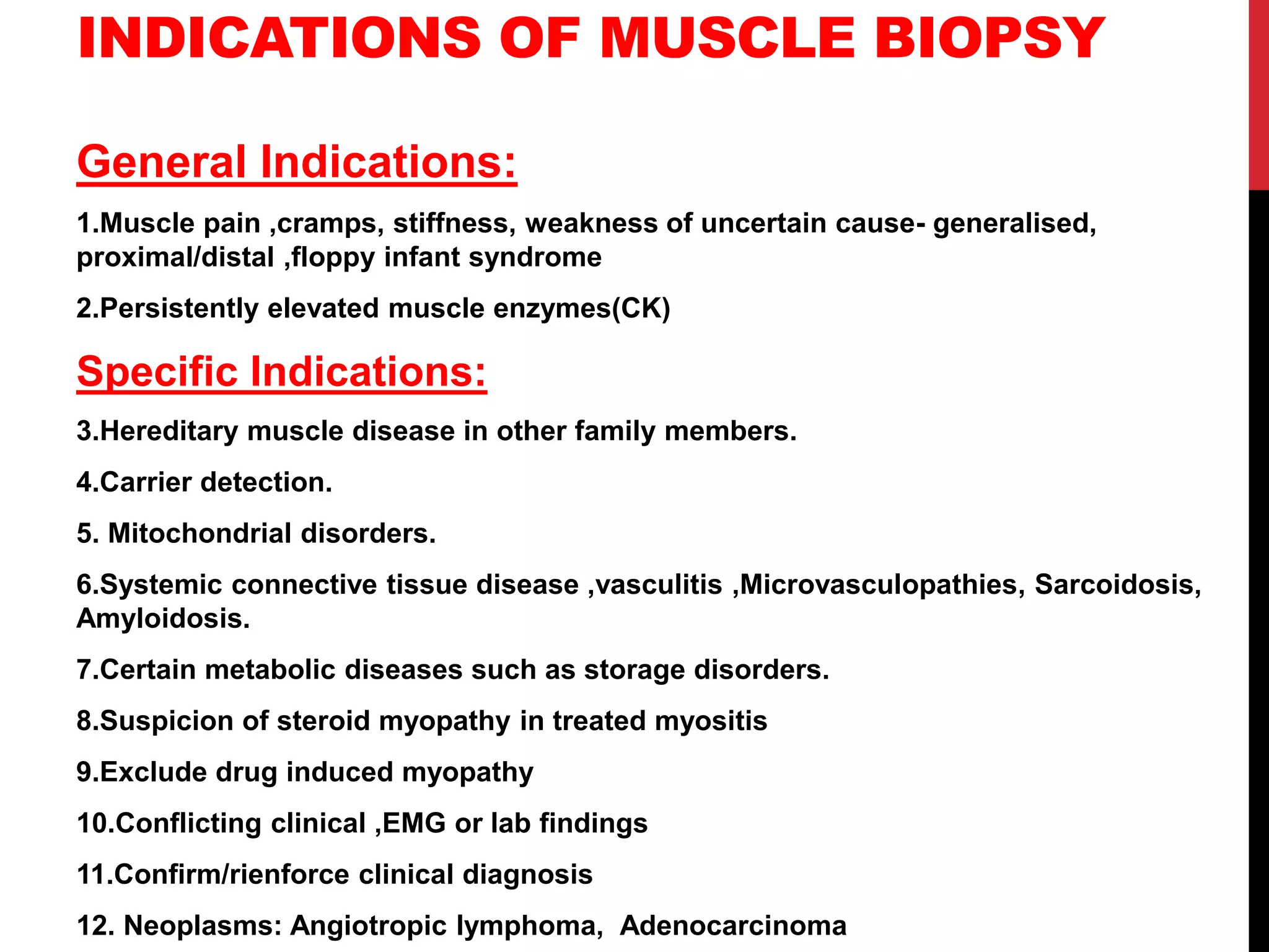 Muscle biopsy –INDICATIONS, processing and morphology.pptx