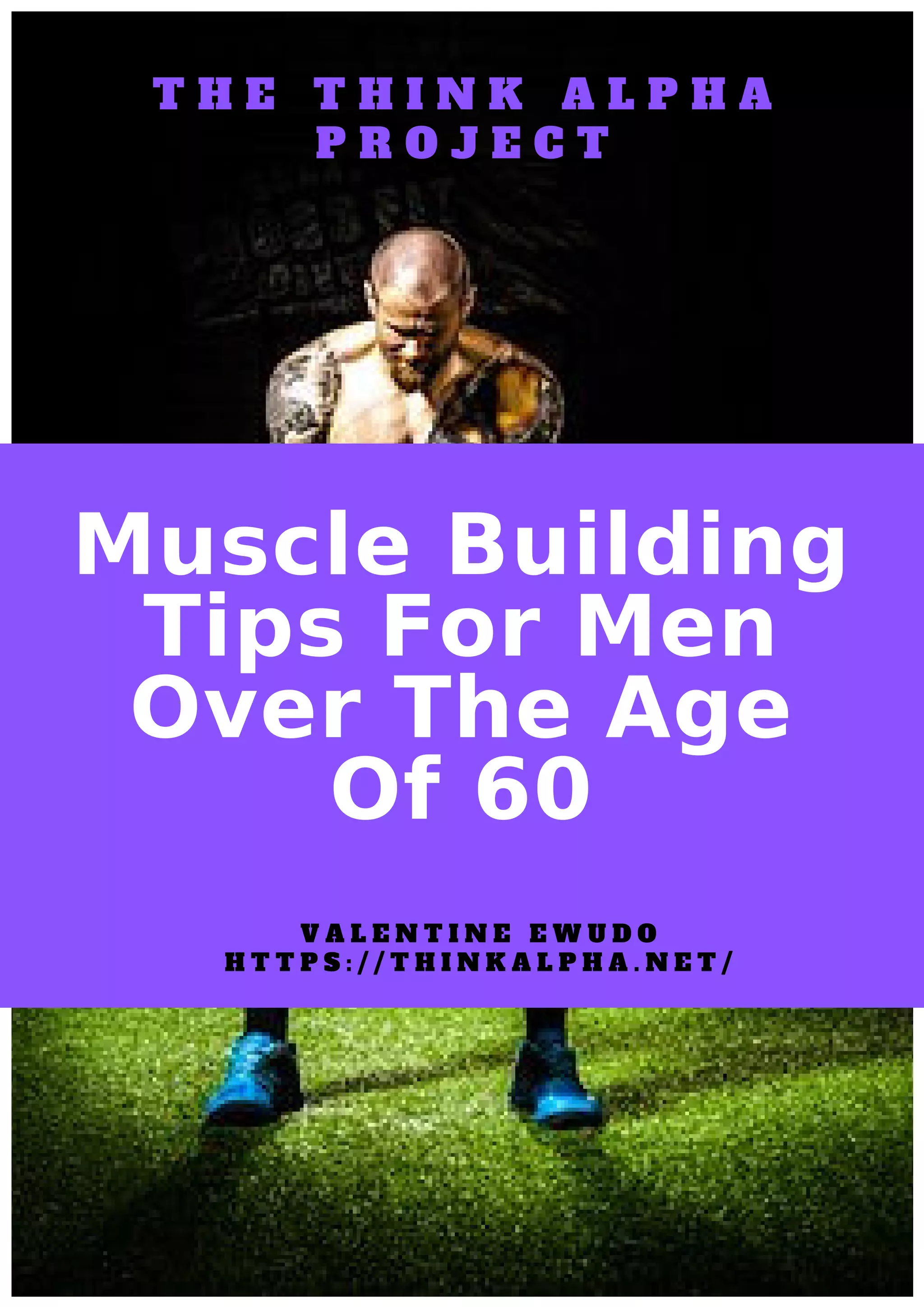 Muscle Building Tips For Men Over The Age Of 60 | PDF