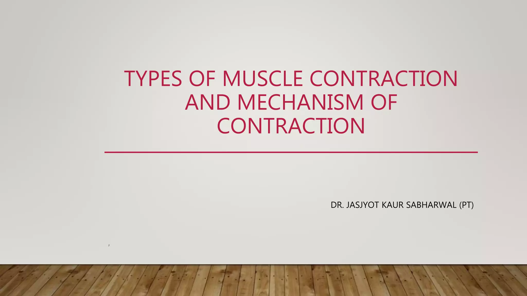Muscle contraction ppt | PPTX