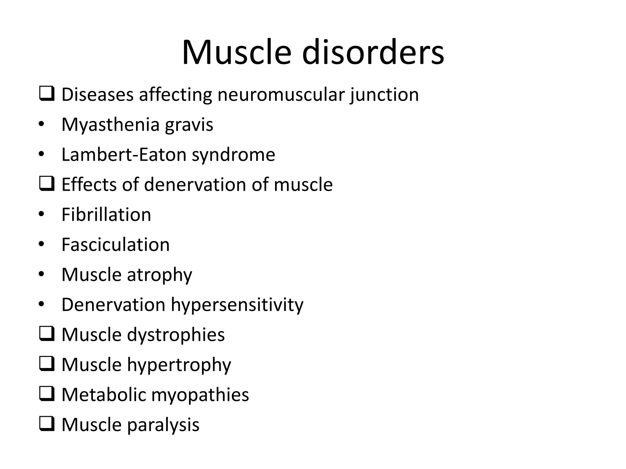 Muscle disorders | PPTX