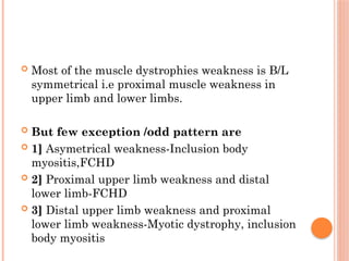 Muscle dystrophies and Approach to muscle disease.pptx