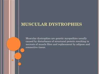 Muscle dystrophies and Approach to muscle disease.pptx