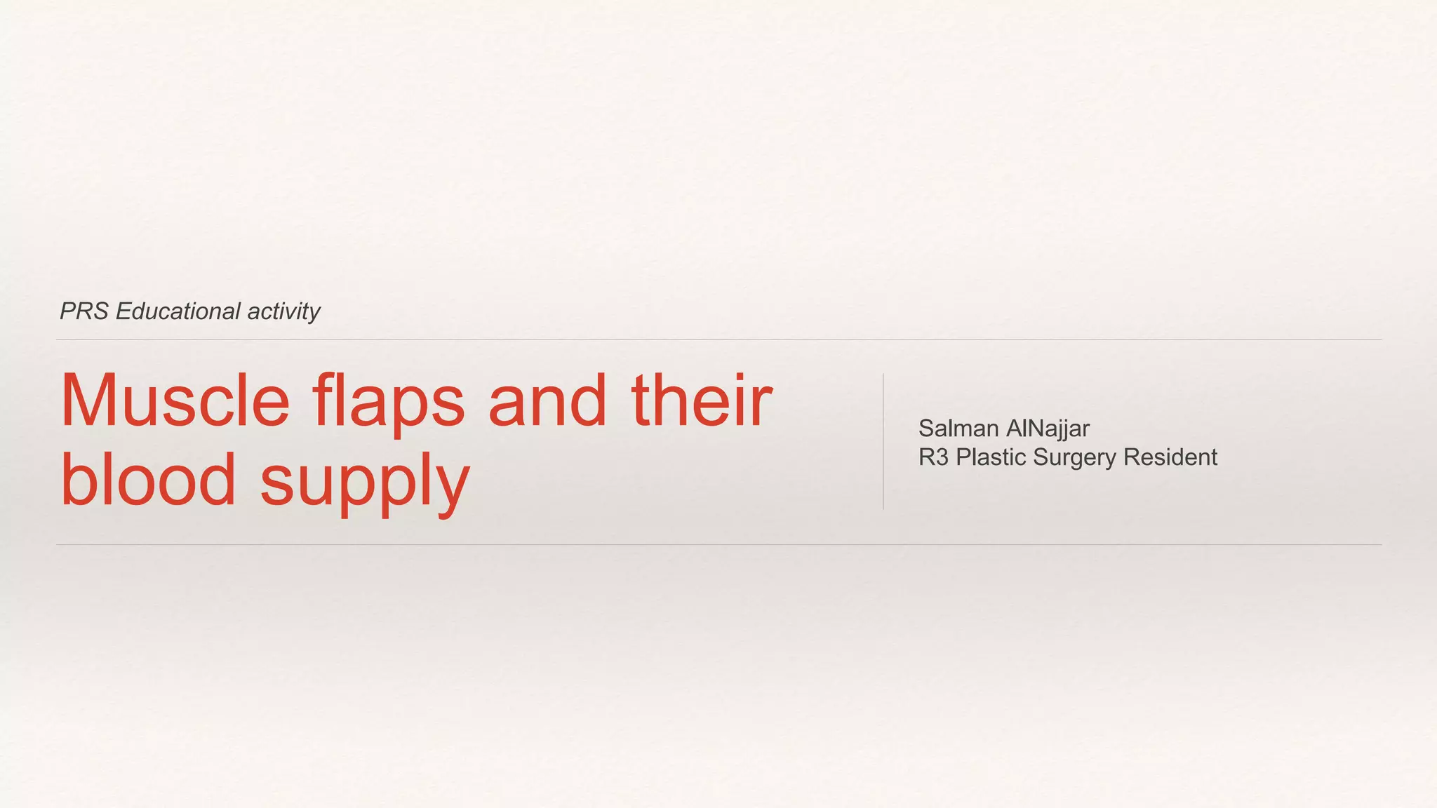 Muscle flaps and their blood supply.pptx