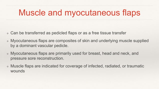 Muscle flaps and their blood supply.pptx | Death, Injury, or Military ...