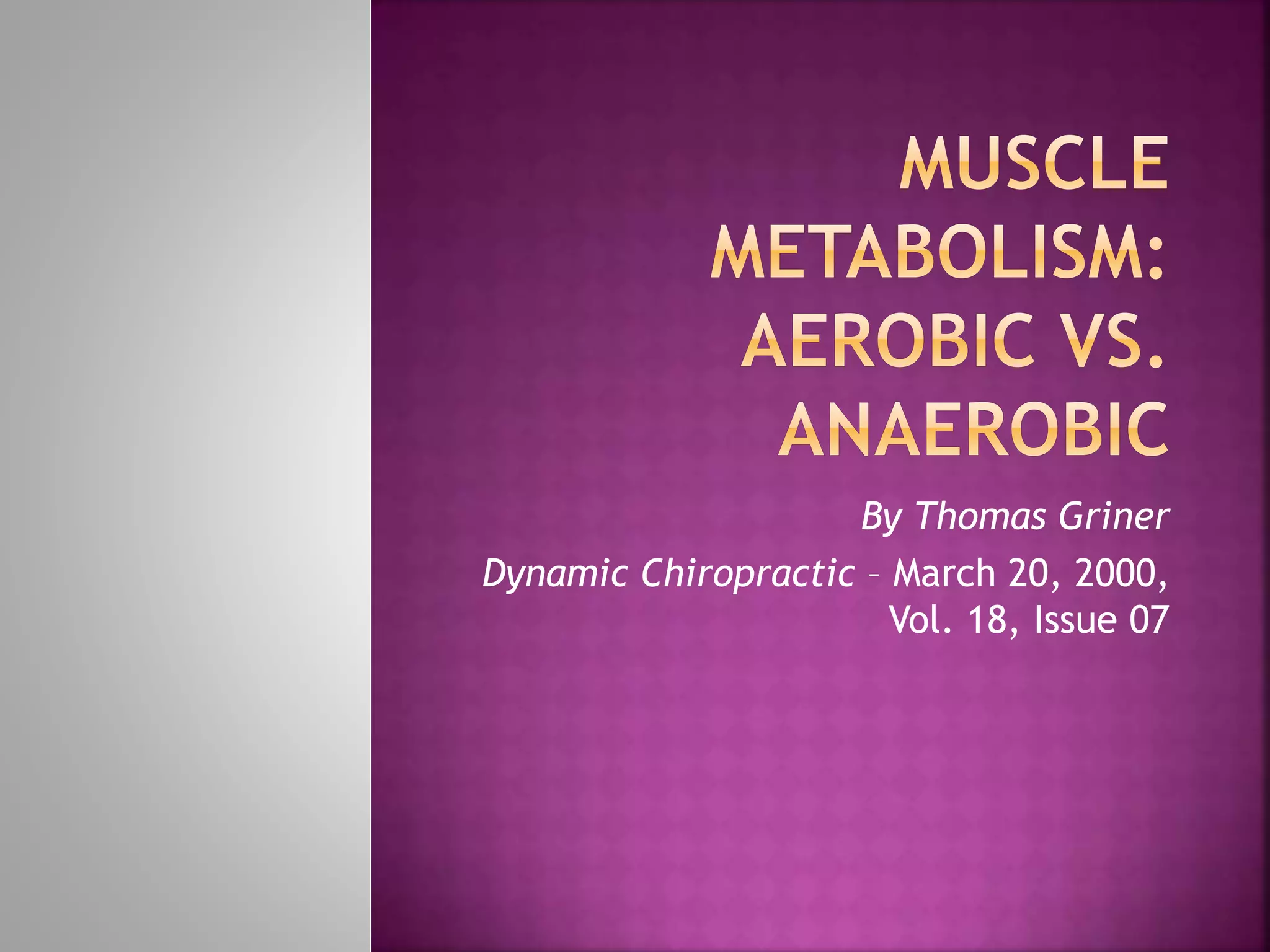 Muscle metabolism | PPTX