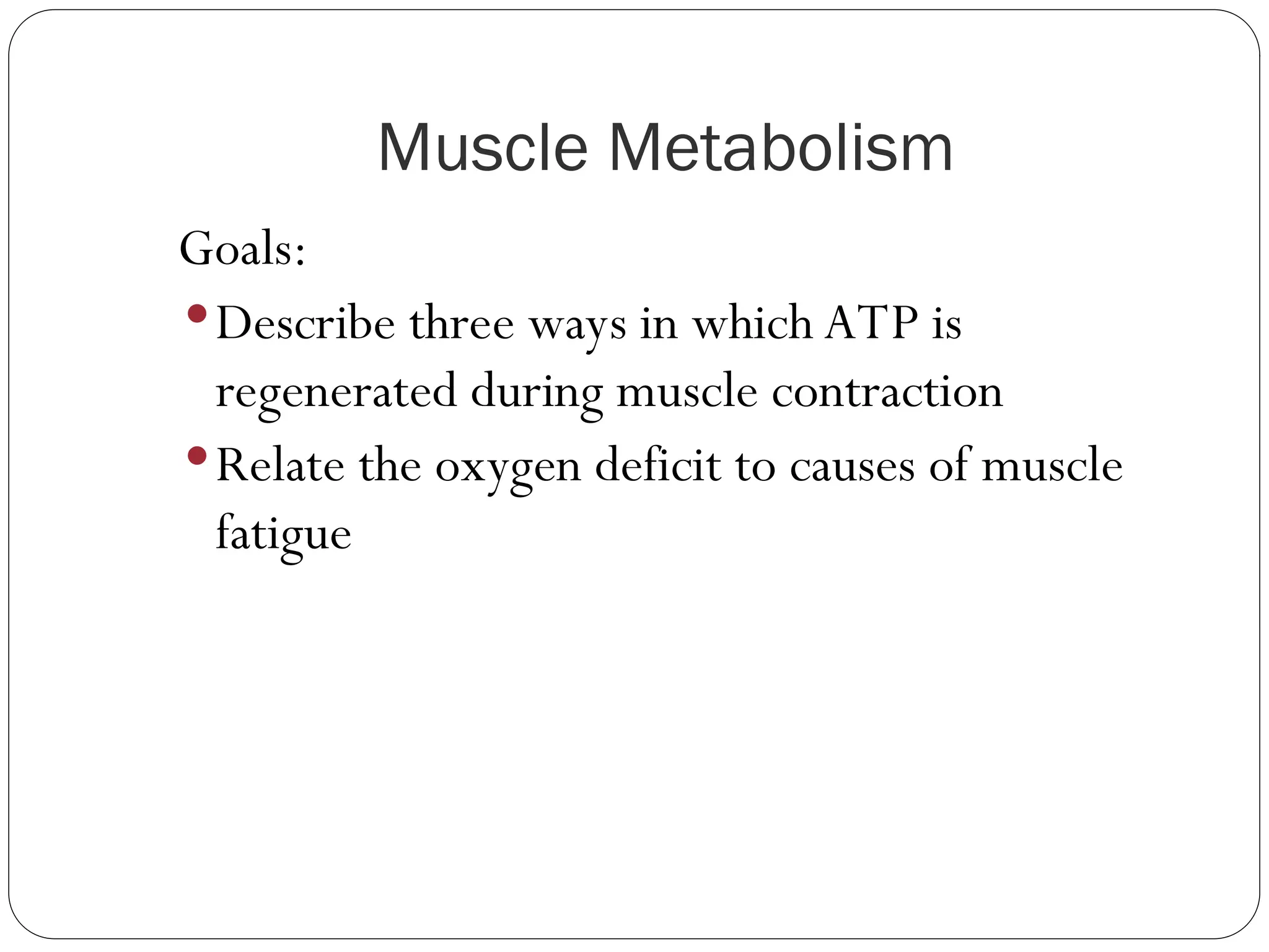 Muscle Metabolism for nursing students.ppt
