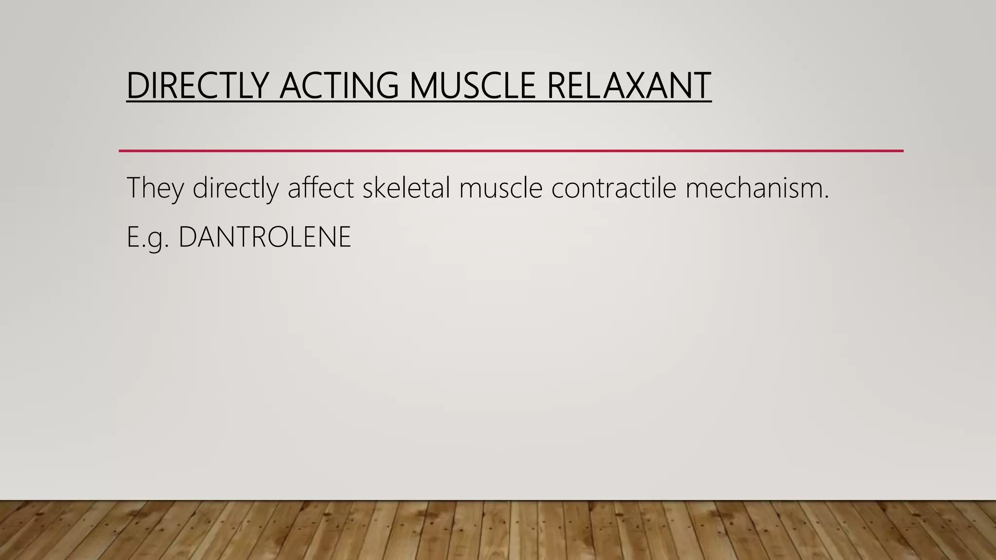 Muscle relaxants | PPT