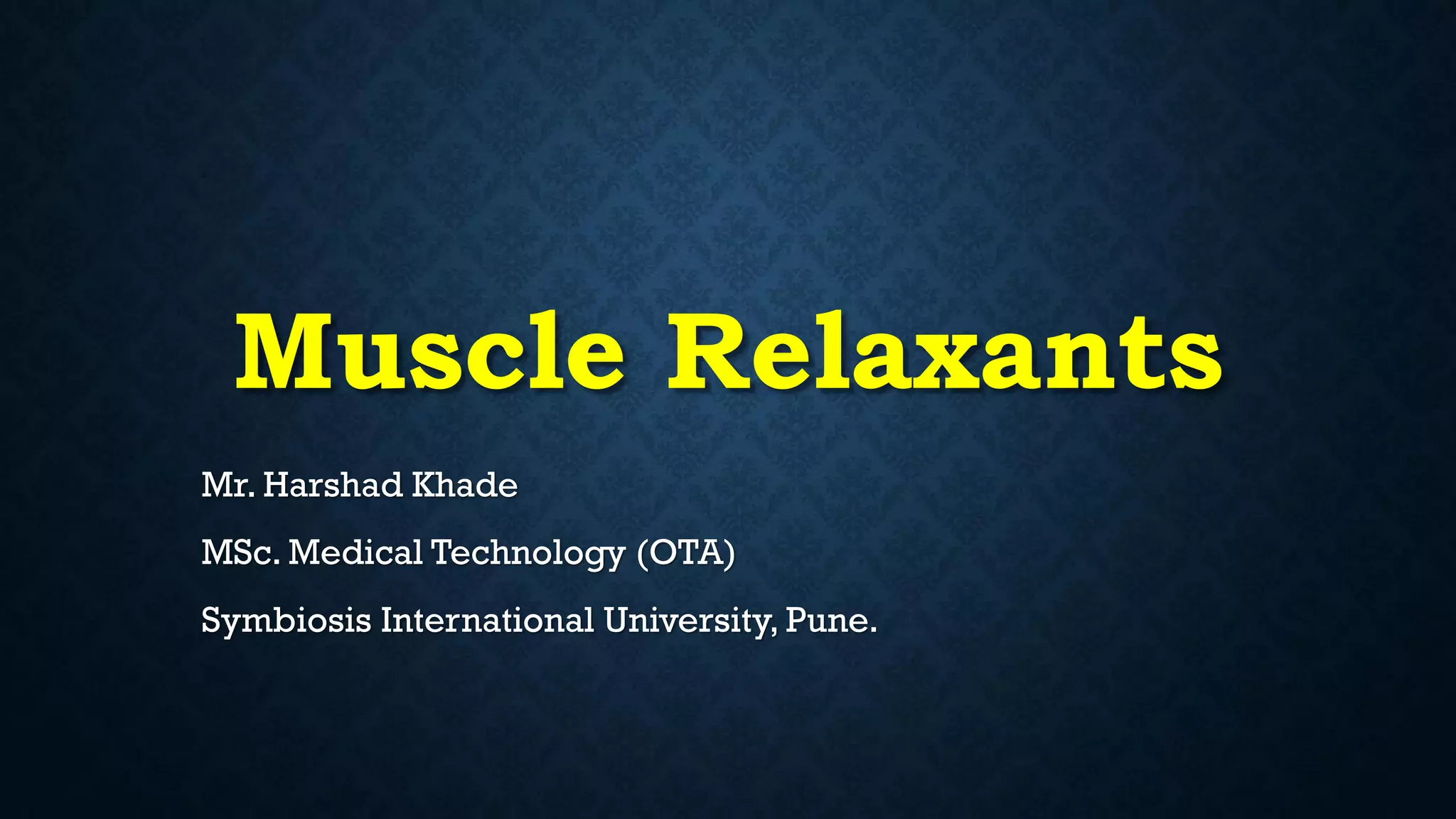 Muscle Relaxants DMR & NDMR | PDF