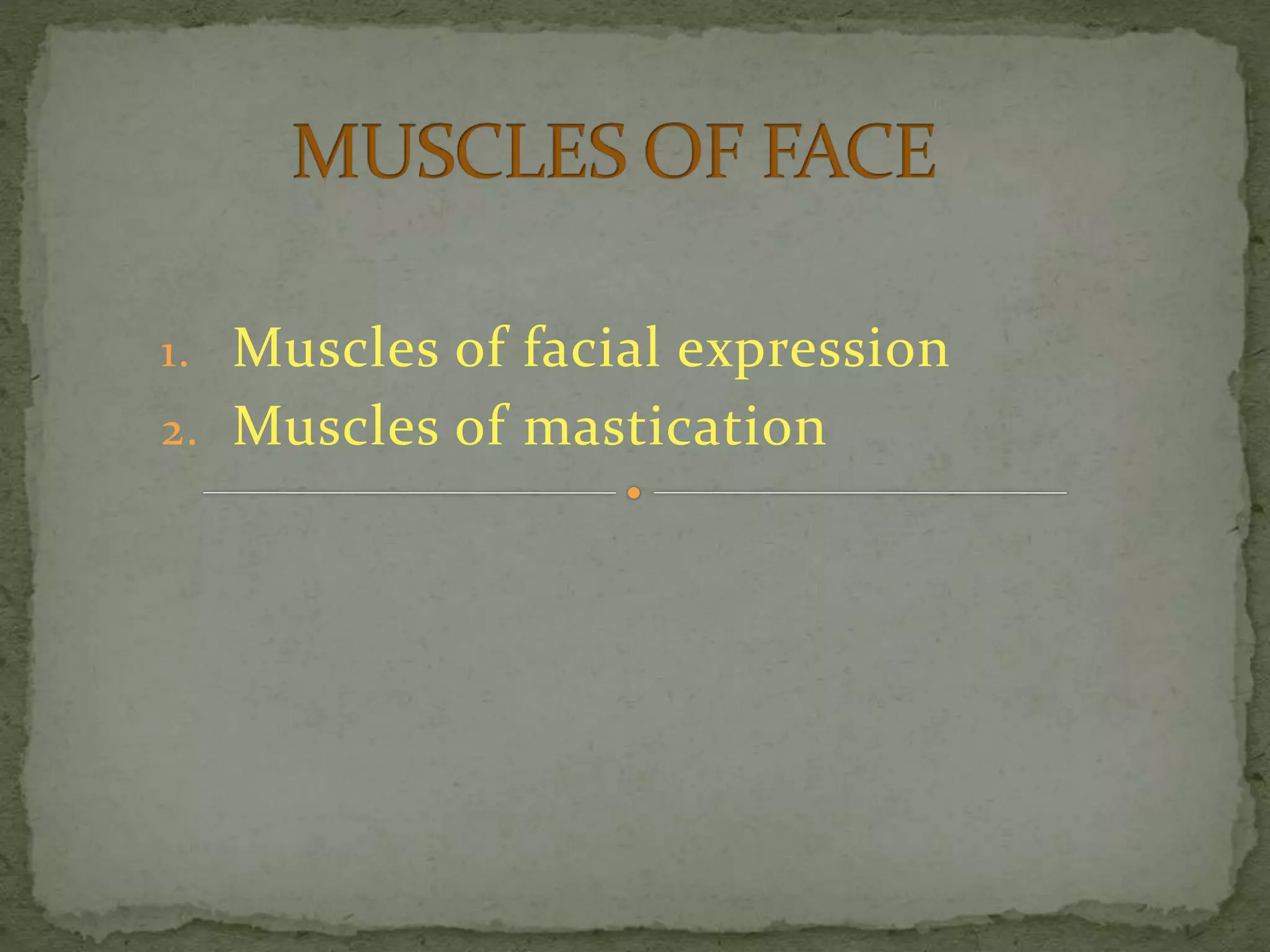 Muscles of face | PPTX