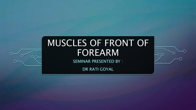 MUSCLES OF FRONT OF FOREARM.pptx